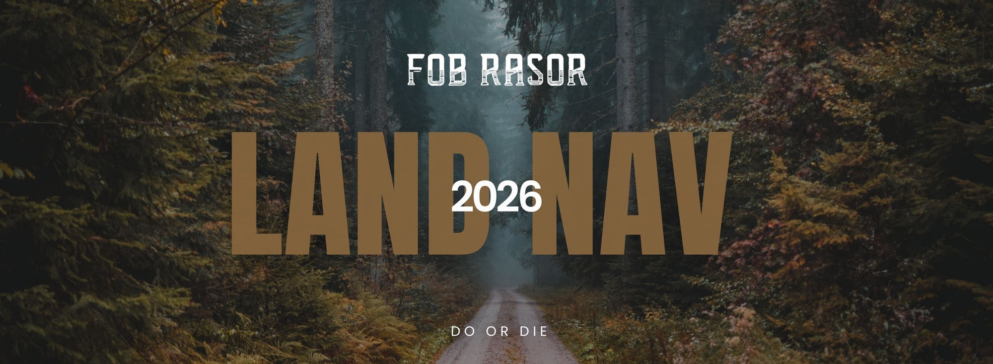 Land Nav 2026 – FOB RASOR